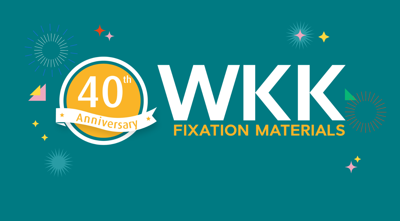 WKK celebrates 40 years as a supplier of fixation materials
